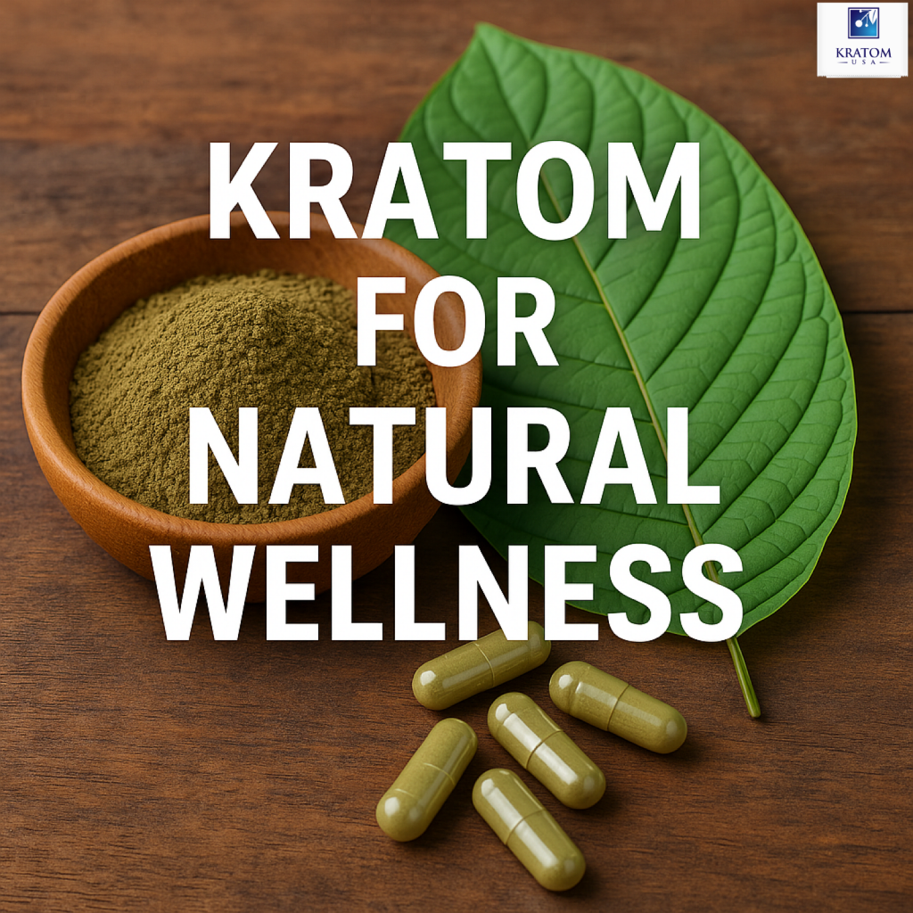 Kratom for Natural Wellness | Kratom USA Official Website